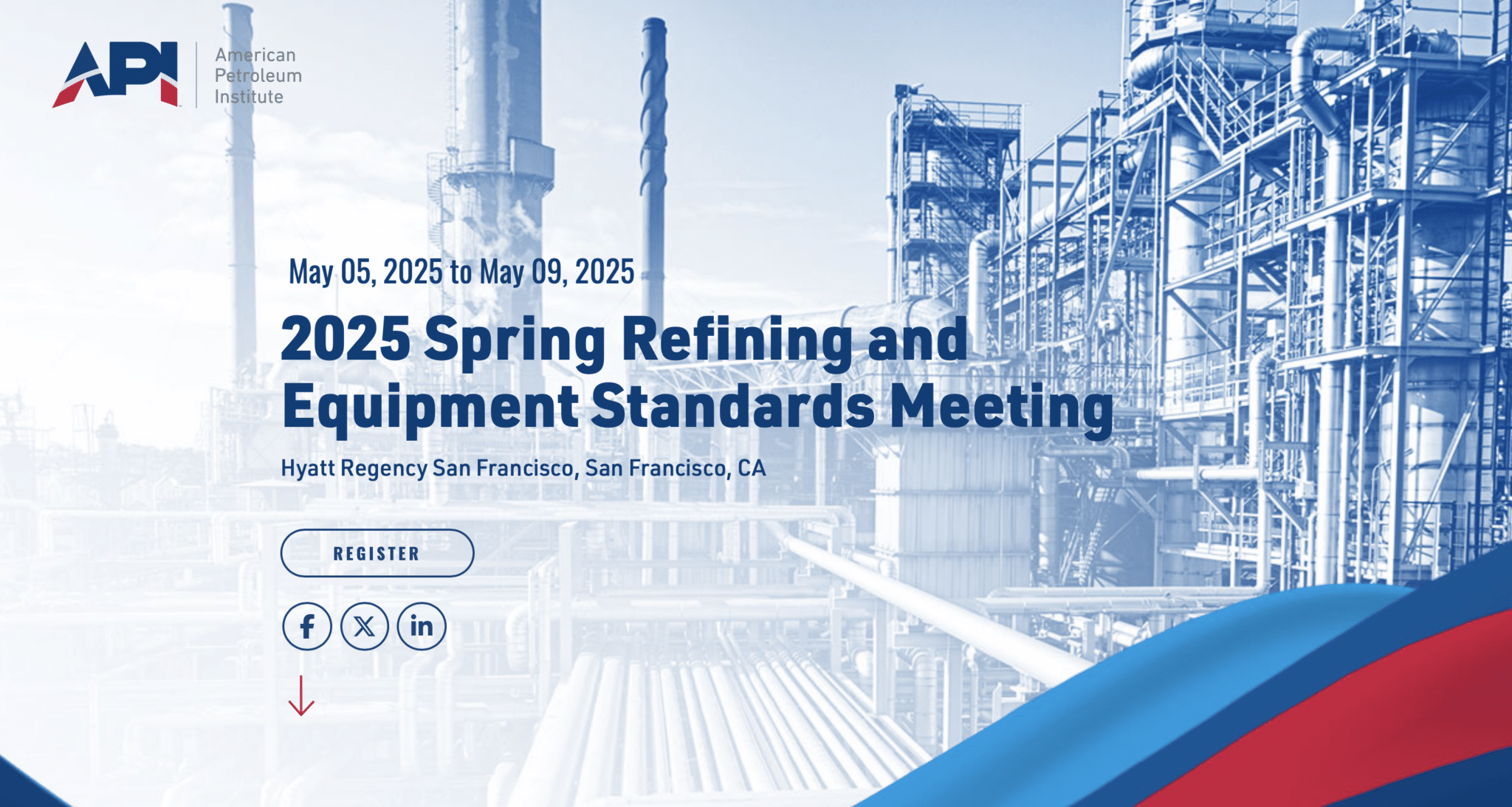 2025 Spring Refining and Equipment Standards Meeting - Integrated ...